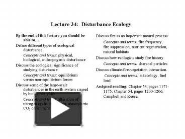 Lecture 34: Disturbance Ecology presentation | free to view