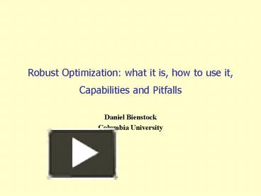 Robust Optimization: what it is, how to use it, Capabilities and ...