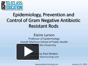 Epidemiology, Prevention and Control of Gram Negative Antibiotic ...