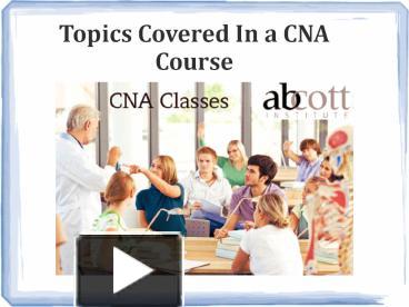 PPT – Topics covered in a CNA Course PowerPoint presentation | free to ...