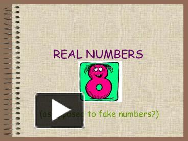 PPT – REAL NUMBERS PowerPoint presentation | free to download - id ...