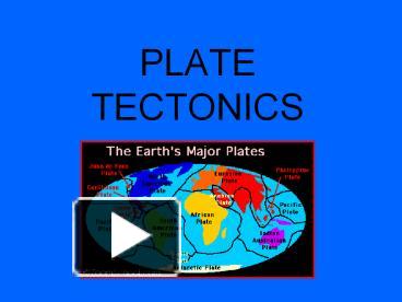 PPT – PLATE TECTONICS PowerPoint presentation | free to download - id ...