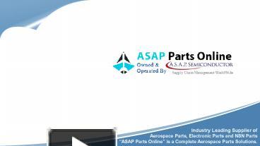 PPT – ASAP Parts Online Supplier of NSN and Civil Aircraft Parts ...