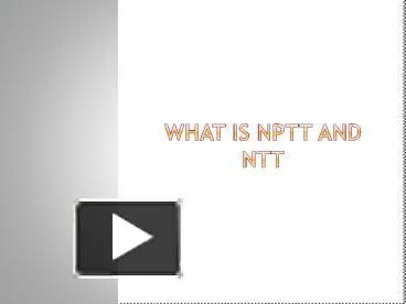 PPT – Admission opens in NPTT and NTT course PowerPoint presentation ...