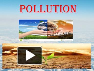 What is Pollution? presentation | free to download