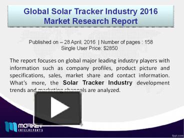 PPT – Solar Tracker Industry 2016 Global Research Study PowerPoint ...