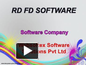 PPT – RDFD SOFTWARE - RD FD SoftwareRDFD SOFTWARE - RD FD Software ...