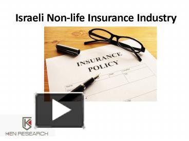 PPT – Israeli Non-life Insurance Industry: Ken Research PowerPoint ...