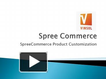 PPT – Spree Commerce PowerPoint presentation | free to view - id ...