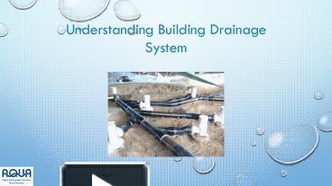 Understanding Building Drainage System presentation | free to download