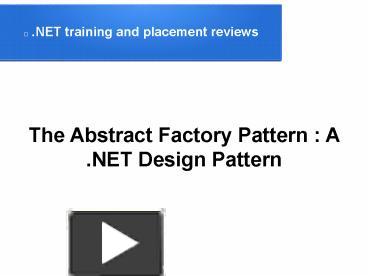 PPT – The Abstract Factory Pattern : A .NET Design Pattern PowerPoint ...