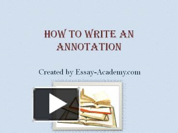 How to write an Annotation presentation | free to download