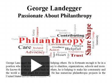 PPT – George Landegger - Passionate About Philanthropy PowerPoint ...