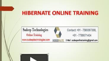 Hibernate online training from India |hibernate online training ...