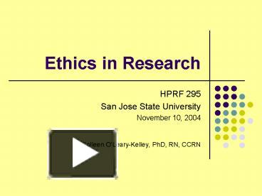 PPT – Ethics in Research PowerPoint presentation | free to view - id ...