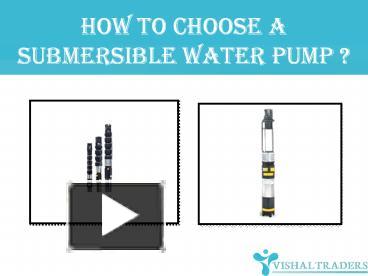 PPT – How to choose a water submersible pump? PowerPoint presentation ...
