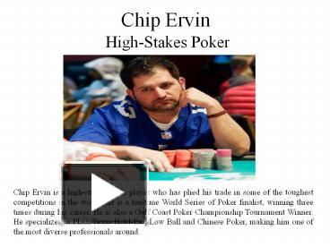 PPT – Chip Ervin - High-Stakes Poker PowerPoint presentation | free to ...