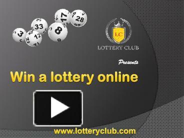 PPT – Win a Lottery Online PowerPoint presentation | free to download ...