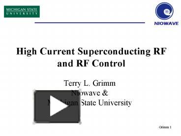 High Current Superconducting RF and RF Control presentation | free to view
