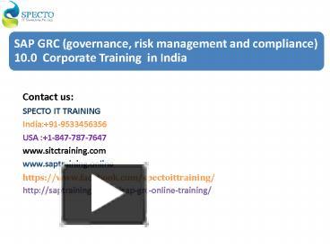 PPT – sap grc v 10.0 online training | online training sap grc 10.1 ...