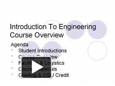Introduction To Engineering Course Overview presentation | free to download