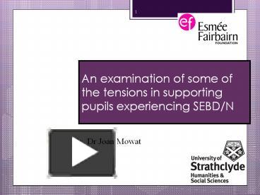 PPT – An examination of some of the tensions in supporting pupils ...