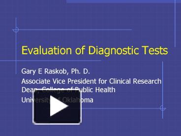PPT – Evaluation of Diagnostic Tests PowerPoint presentation | free to ...