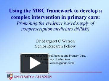 PPT – Using the MRC framework to develop a complex intervention in ...