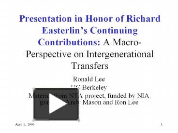 PPT – Presentation in Honor of Richard Easterlin PowerPoint ...