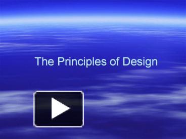 PPT – The Principles of Design PowerPoint presentation | free to ...