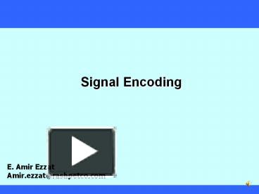 PPT – Encoding PowerPoint presentation | free to view - id: 828cb4-ZWFjN