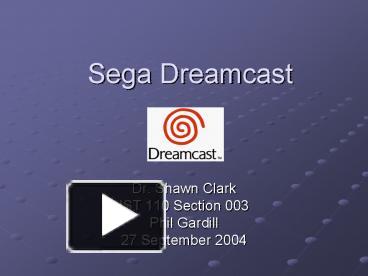 Sega Dreamcast presentation | free to view