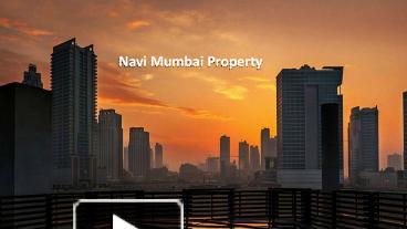 PPT – Navi Mumbai Property PowerPoint presentation | free to download ...