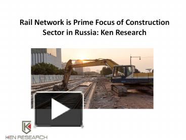 Future of Russia’s Construction Industry,Russia Infrastructure market ...