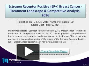 PPT – Estrogen Receptor Positive (ER+) Breast Cancer - cost of ...
