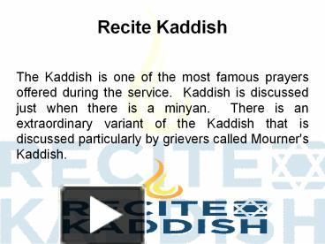 Recite Kaddish – Jewish Funeral Prayers presentation | free to download