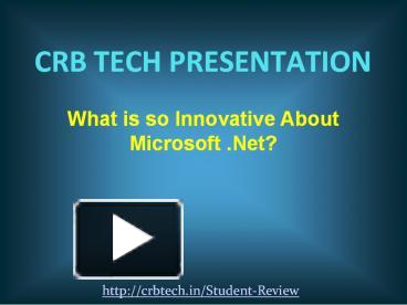 PPT – What is so Innovative About Microsoft .Net? PowerPoint ...