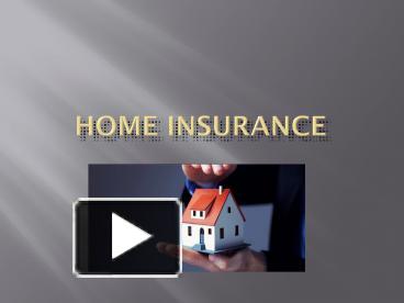 PPT – Home insurance PowerPoint presentation | free to download - id ...