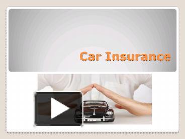 PPT – Car insurance PowerPoint presentation | free to download - id ...