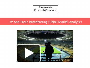 TV And Radio Broadcasting GMA Report 2016-Characteristics presentation ...