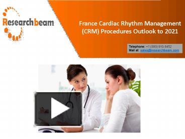 PPT – France Cardiac Rhythm Management Devices (CRM) Market PowerPoint ...