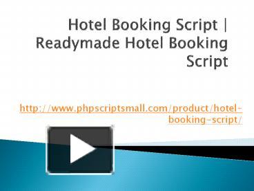PPT – Hotel Booking Script | Readymade Hotel Booking Script PowerPoint ...