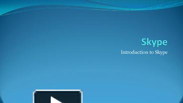 Skype presentation | free to view
