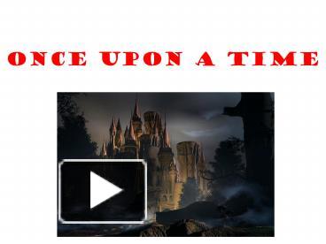 Once upon a time presentation | free to view