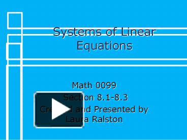 PPT – Systems of Linear Equations PowerPoint presentation | free to ...