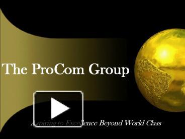 PPT – The ProCom Group PowerPoint presentation | free to view - id ...