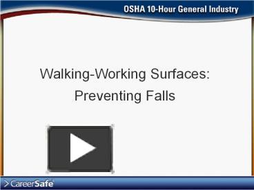 Walking-Working Surfaces: presentation | free to view