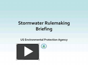 PPT – Stormwater Rulemaking Briefing PowerPoint presentation | free to ...