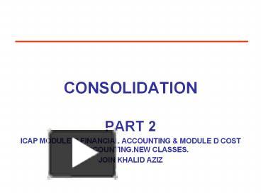 CONSOLIDATION presentation | free to view