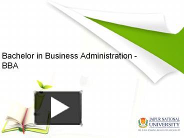 PPT – Bachelor in Business Administration - BBA (1) PowerPoint ...